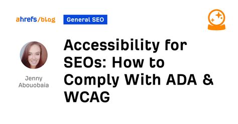 Accessibility For Seos How To Comply With Ada And Wcag