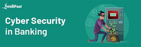 Cyber Security In Banking Importance Challenges And Tips