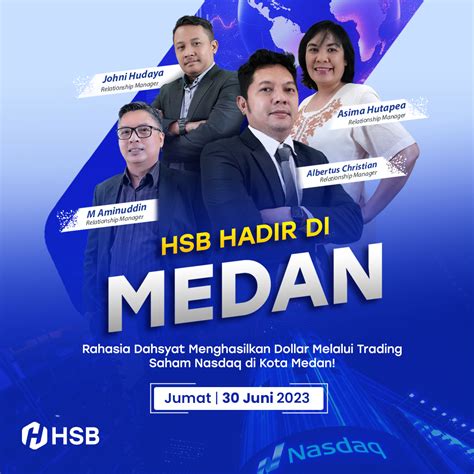 Hsb Hadir Di Medan Hsb Investasi