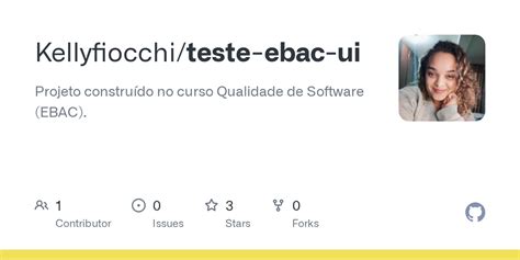 Github Kellyfiocchiteste Ebac Ui Projeto Construído No Curso Qualidade De Software Ebac