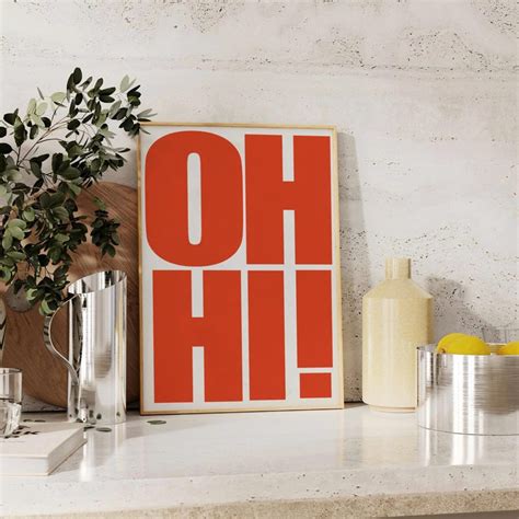 Oh Hi Print Bold Orange Typography Funky Wall Art Digital Download