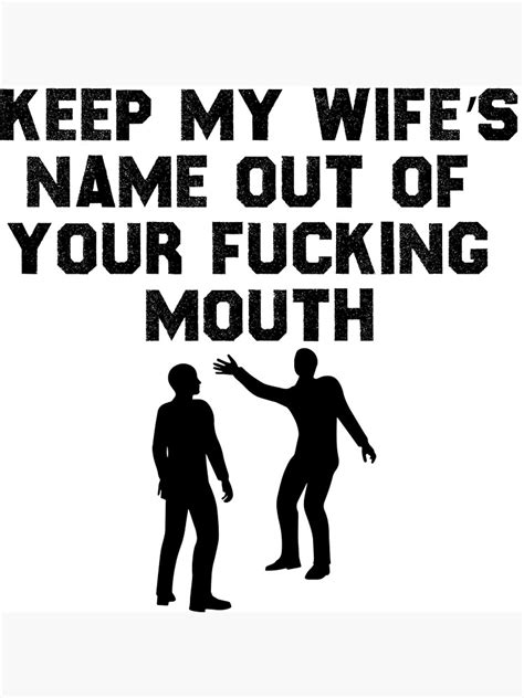 Keep My Wifes Name Out Your Fucking Mouth Will Vintage Oscar 2022