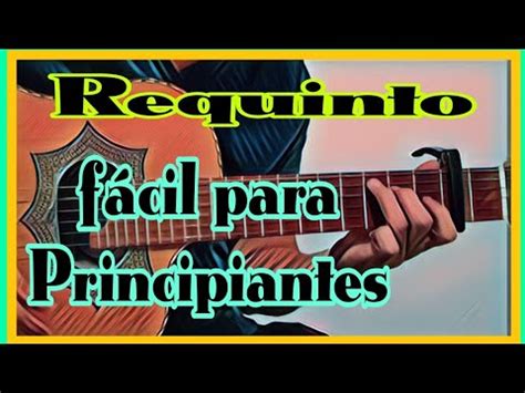 Aprende Requinto Facil Para Principiantes Youtube