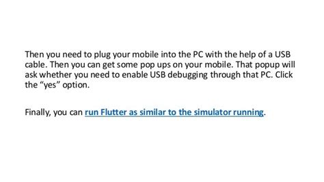 How To Runtest Flutter App On A Real Device Pptx Operating Systems Computer Software And