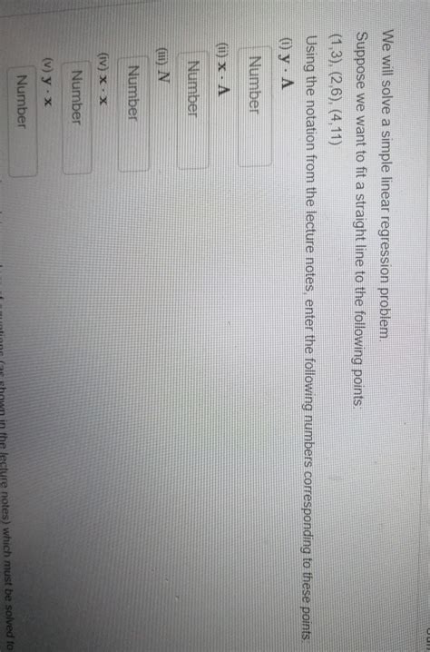 Solved We Will Solve A Simple Linear Regression Problem