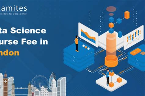 How Much Is The Data Science Course Fee In London Datamites Offical Blog