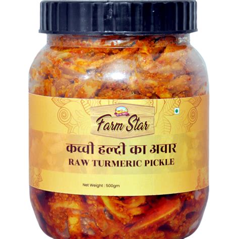 Raw Turmeric Pickle Kachi Haldi Ka Achar 500gm Farm Star