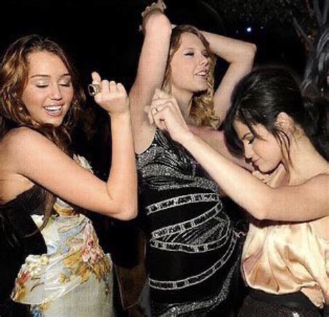 Miley Cyrus And Taylor Swift And Selena Gomez