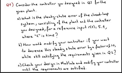 Solved Q3 Consider The Following Plant Transfer Function