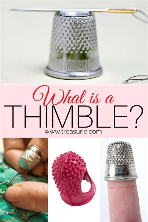 What Is A Thimble And What Is It Used For Treasurie Thimbles