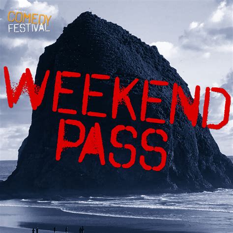 Weekend Pass — Cannon Beach Comedy Festival