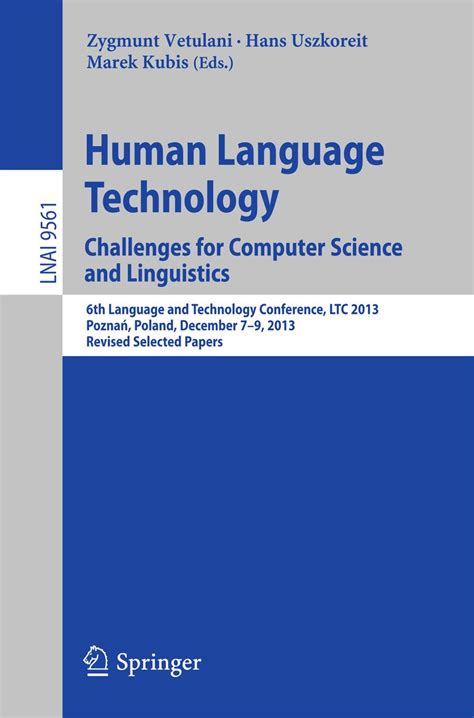 Human Language Technology Challenges For Computer Science
