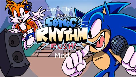 Save The Sonic Rhythm Rush Mod By Braedyn2022 On Deviantart