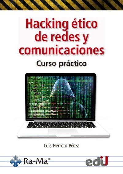 Libro Hacking ético De Redes Y Comunicaciones Universilibros