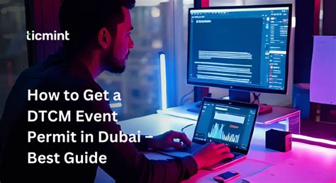 How To Get A Dtcm Event Permit In Dubai Step By Step Guide