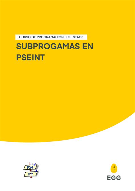 3 Guía Subprogramas Subprogamas En Pseint Curso De ProgramaciÓn Full Stack Objetivos De La