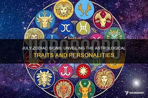 July Zodiac Signs Unveiling The Astrological Traits And Personalities