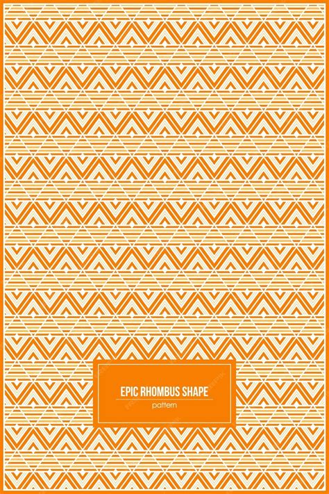 Premium Vector Epic Pattern Of Orange Rhombus Shape