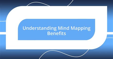 How I Use Mind Mapping For Clarity Clasquin Za