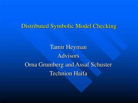 Ppt Distributed Symbolic Model Checking Powerpoint Presentation Free