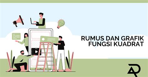 Rumus Umum Fungsi Kuadrat Dan Bentuk Grafik Matematika Gembira