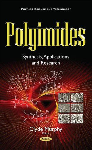 Polyimides Synthesis Applications And Research Polymer