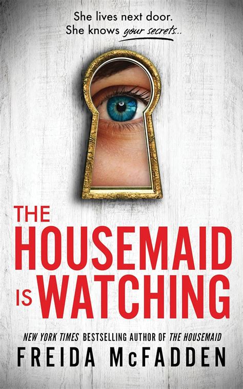 The Housemaid Is Watching Mcfadden Freida Amazon Ca Livres