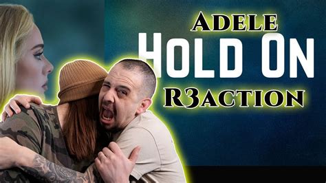 Hold On Adele Reaction Request Youtube