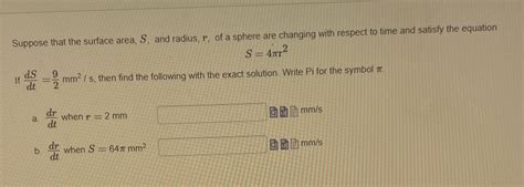 Solved Suppose That The Surface Area S And Radius R Of A Solutioninn