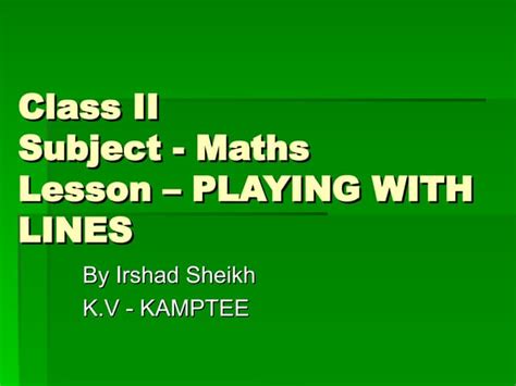 Lesson Lines And Lines Class Ii Mathematicsppt