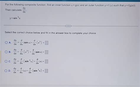 Solved For The Following Composite Function Find An Inner