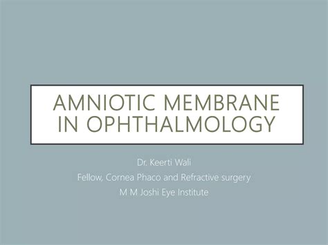 Amniotic Membrane In Ophthalmology Pptx