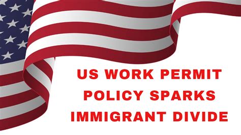 Us Work Permit Policy Sparks Immigrant Divide Seyon Migration