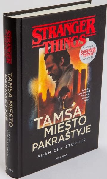 Adam Christopher — Stranger Things Tamsa Miesto Pakraštyje Mainyk Lietuviškas Epub Ir Pdf