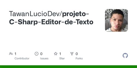 github tawanluciodev projeto c sharp editor de texto
