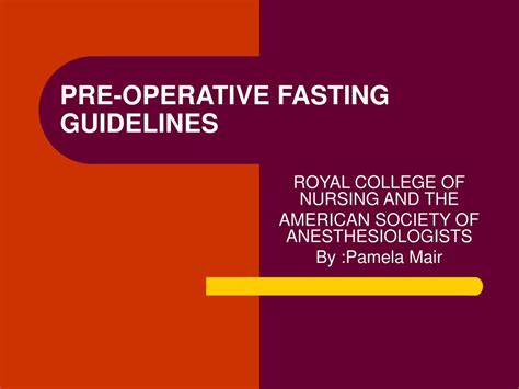 Ppt Pre Operative Fasting Guidelines Powerpoint Presentation Free