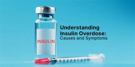 Understanding Insulin Overdose Causes And Symptoms Fitterfly