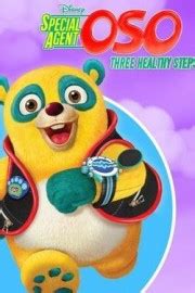 Watch Disney Special Agent Oso Three Healthy Steps Shorts Online