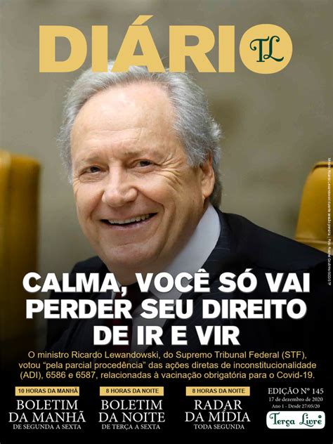 DiÁrio Tl 145 Calma VocÊ SÓ Vai Perde Seu Direito De Ir E Vir Pdf