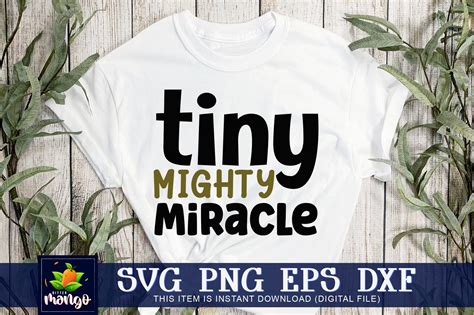 Tiny Mighty Miracle Graphic By Undesigns · Creative Fabrica