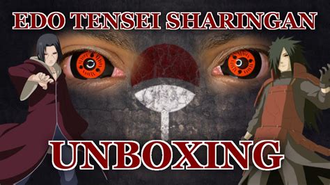 Edo Tensei Sharingan Contacts Unboxing Youtube