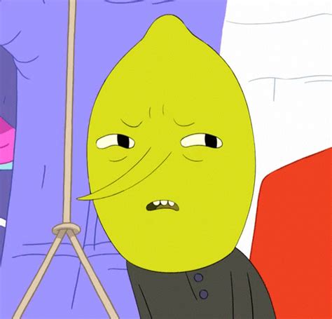 24 Signs Youre The Lemongrab Of Your Friend Group Adventure Time