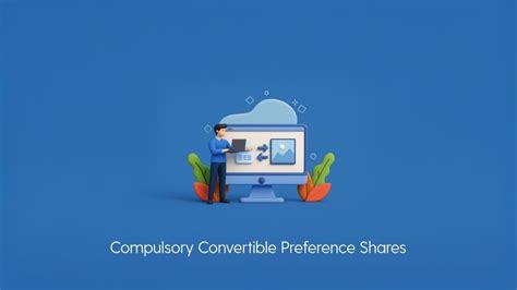 What Is Ccps Meaning Features Benefits And Risks Of Compulsory Convertible Preference Shares