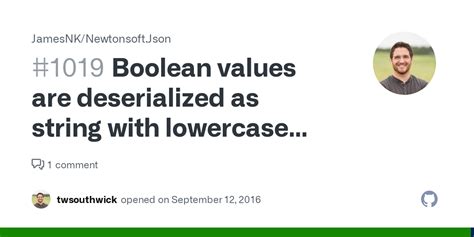 Boolean Values Are Deserialized As String With Lowercase Instead Of Capital Letter · Issue 1019