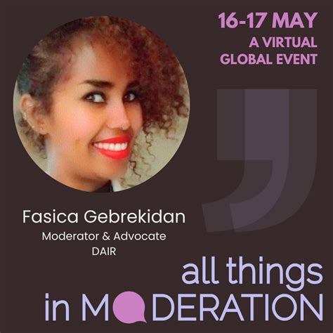 Fasica Berhane On Linkedin Allthingsinmoderation Conentodration Dataworkers