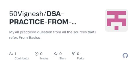 Github 50vigneshdsa Practice From Scratch To Hero My All Practiced