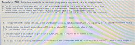 Solved Manipulating Capm Use The Basic Equation For The