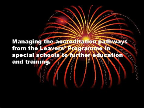 Managing The Accreditation Pathways From The Leavers Programme