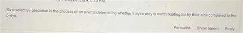 Solved Size Selective Predation Is The Process Of An Animal