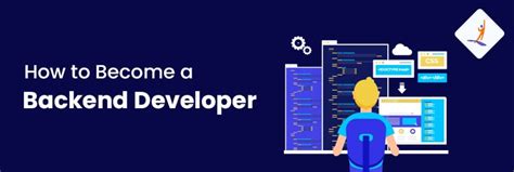How To Become A Backend Developer A Complete Guide